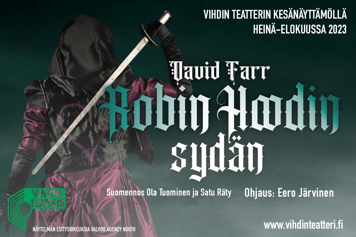Robin Hoodin sydän 09.08.23 19:00 - Vihdin Teatteri ry - Osta liput ...